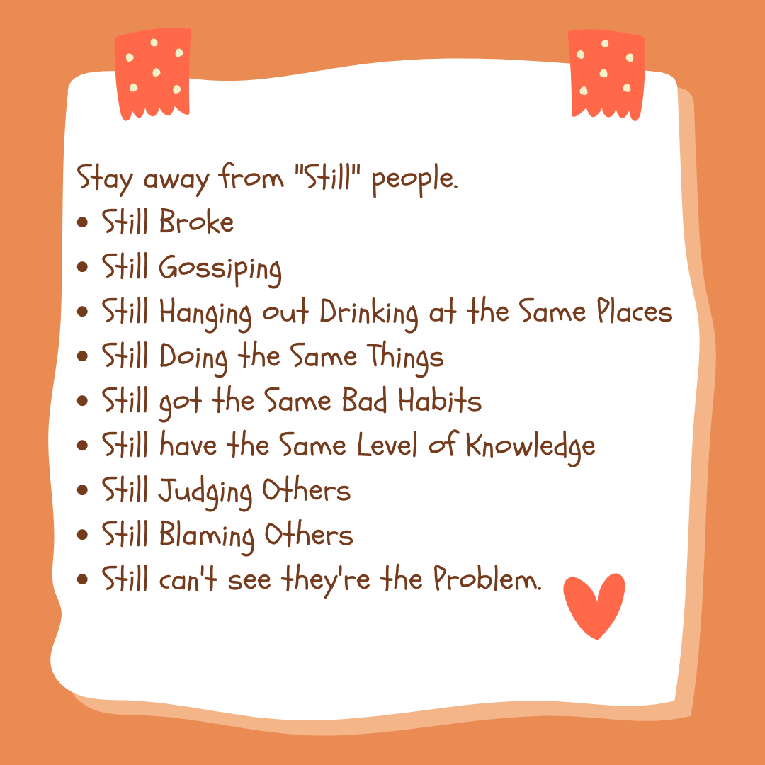 Stay Away From "Still" People – Success Minded