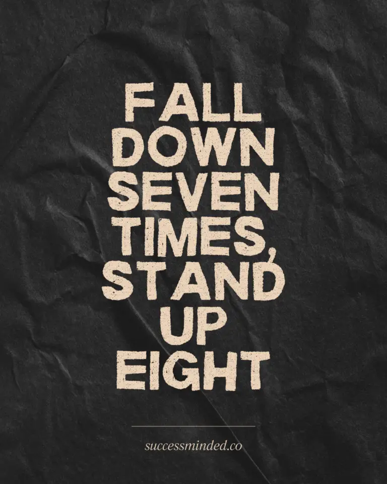 Learning Resilience From The Japanese Proverb: "Fall Down Seven Times ...