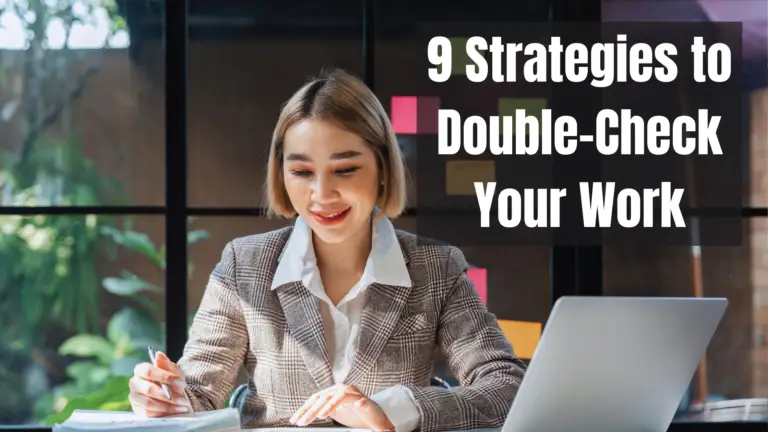 8 Reasons Why You Should Always Double-Check Your Work (And How to ...