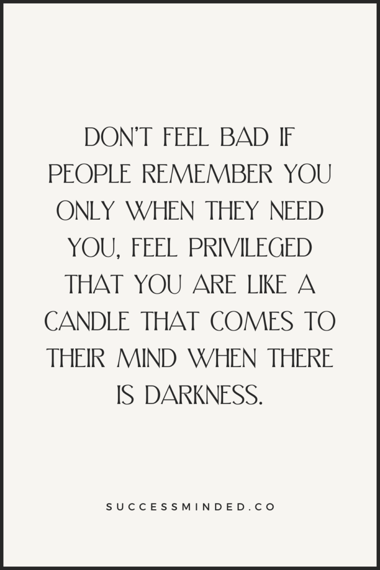 How To Deal With People Who Only Remember You When They Need Something ...