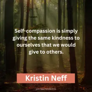 25 Self-Compassion Quotes to Help You Become Kinder to Yourself ...