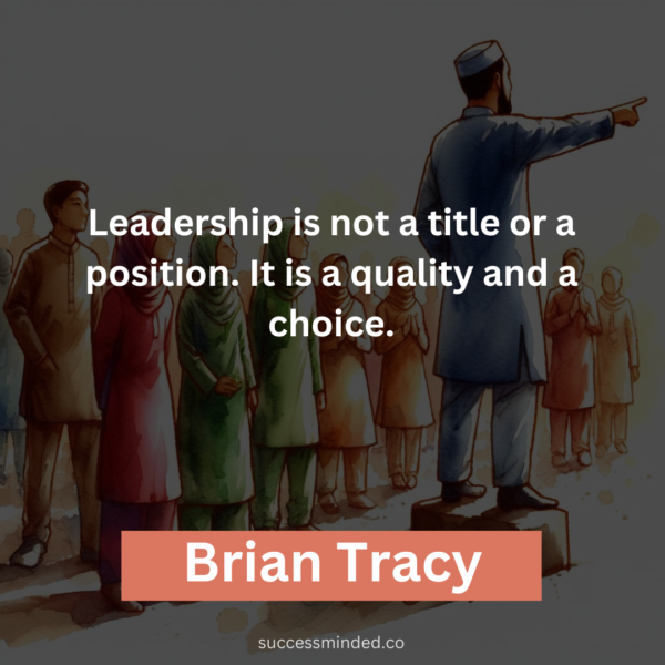 Lead by Example With These 25 Powerful Quotes – Success Minded